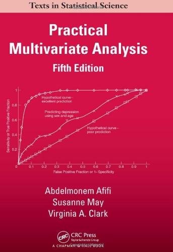 Practical Multivariate Analysis (Chapman & Hall/CRC Texts in Statistical Science): Amazon.co.uk ...