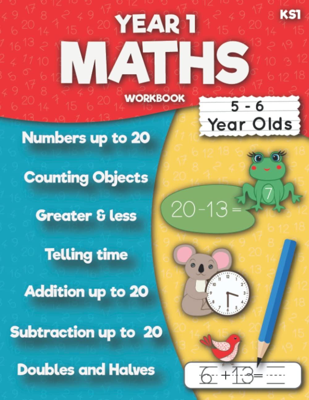 Maths Year 1 Workbook KS1: Numbers, Counting, Addition up to 20 ...