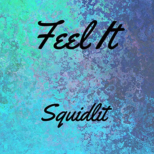 Amazon.co.jp: Feel It : Squidlit: Digital Music