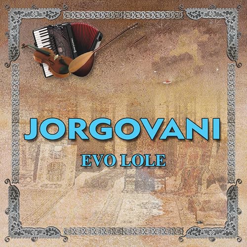 Amazon.com: Evo lole : Jorgovani: Digital Music