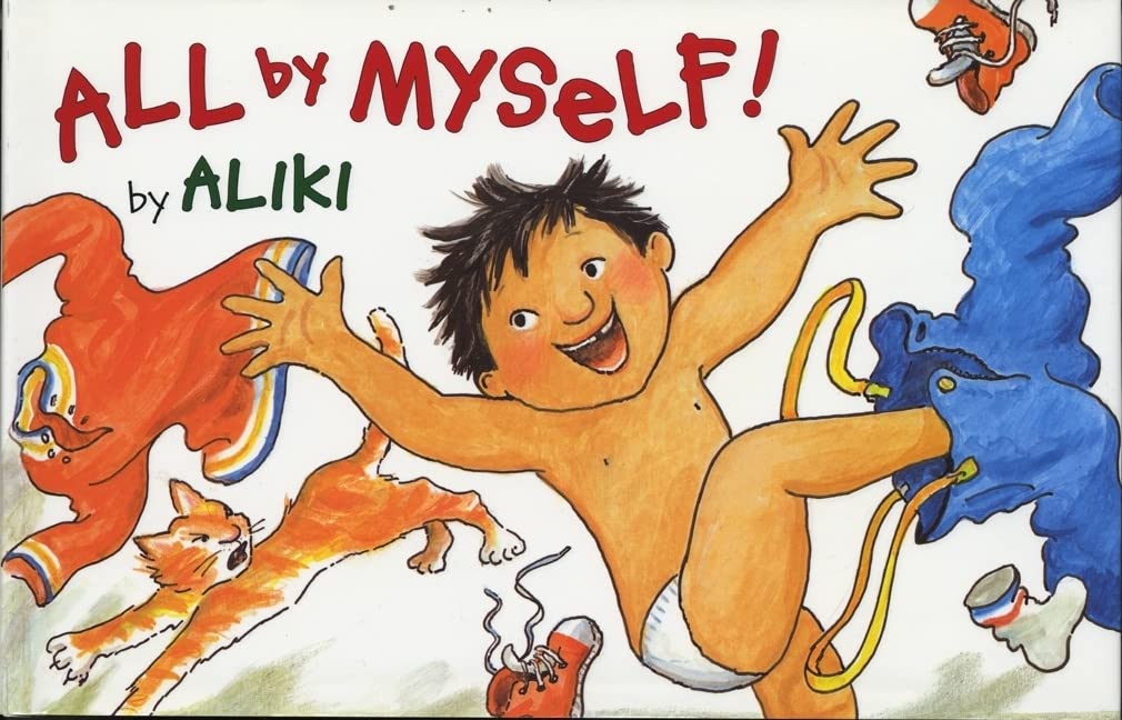 All by Myself!: Aliki, Aliki: 9780064462532: Amazon.com: Books