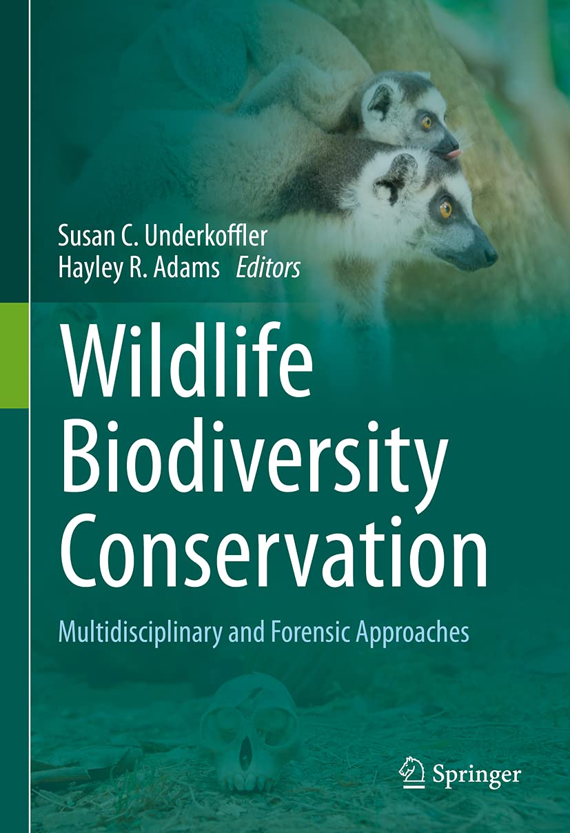 Wildlife Biodiversity Conservation: Multidisciplinary and Forensic ...