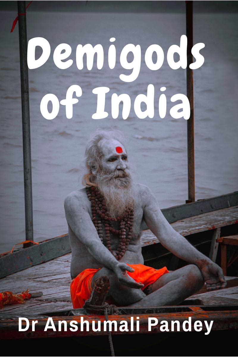 Buy Demigods of India Book Online at Low Prices in India | Demigods of ...