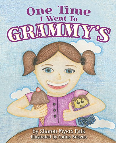 One Time I Went to Grammy's : Falk, Sharon: Amazon.in: Books