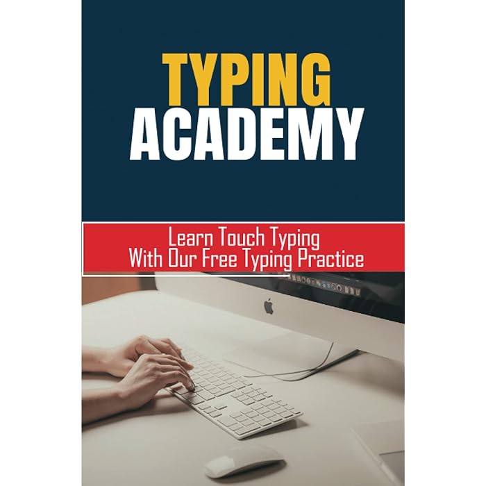 Buy Typing Academy: Learn Touch Typing With Our Free Typing Practice ...