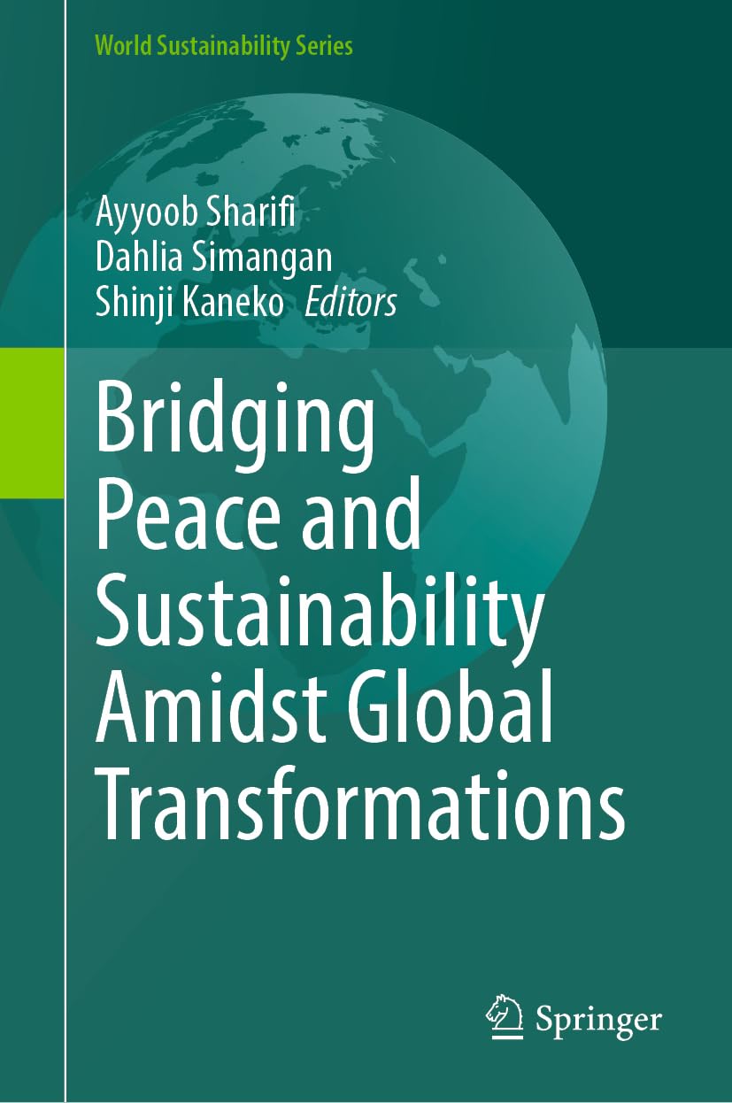 Amazon.com: Bridging Peace and Sustainability Amidst Global ...