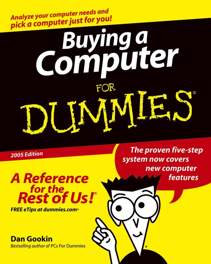 Buying a Computer For Dummies: Gookin, Dan: 9780764576539: Amazon.com ...