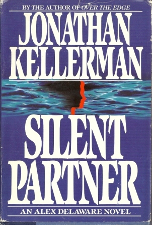 Silent Partner (Alex Delaware): Jonathan Kellerman: 9780345460684: Amazon.com: Books