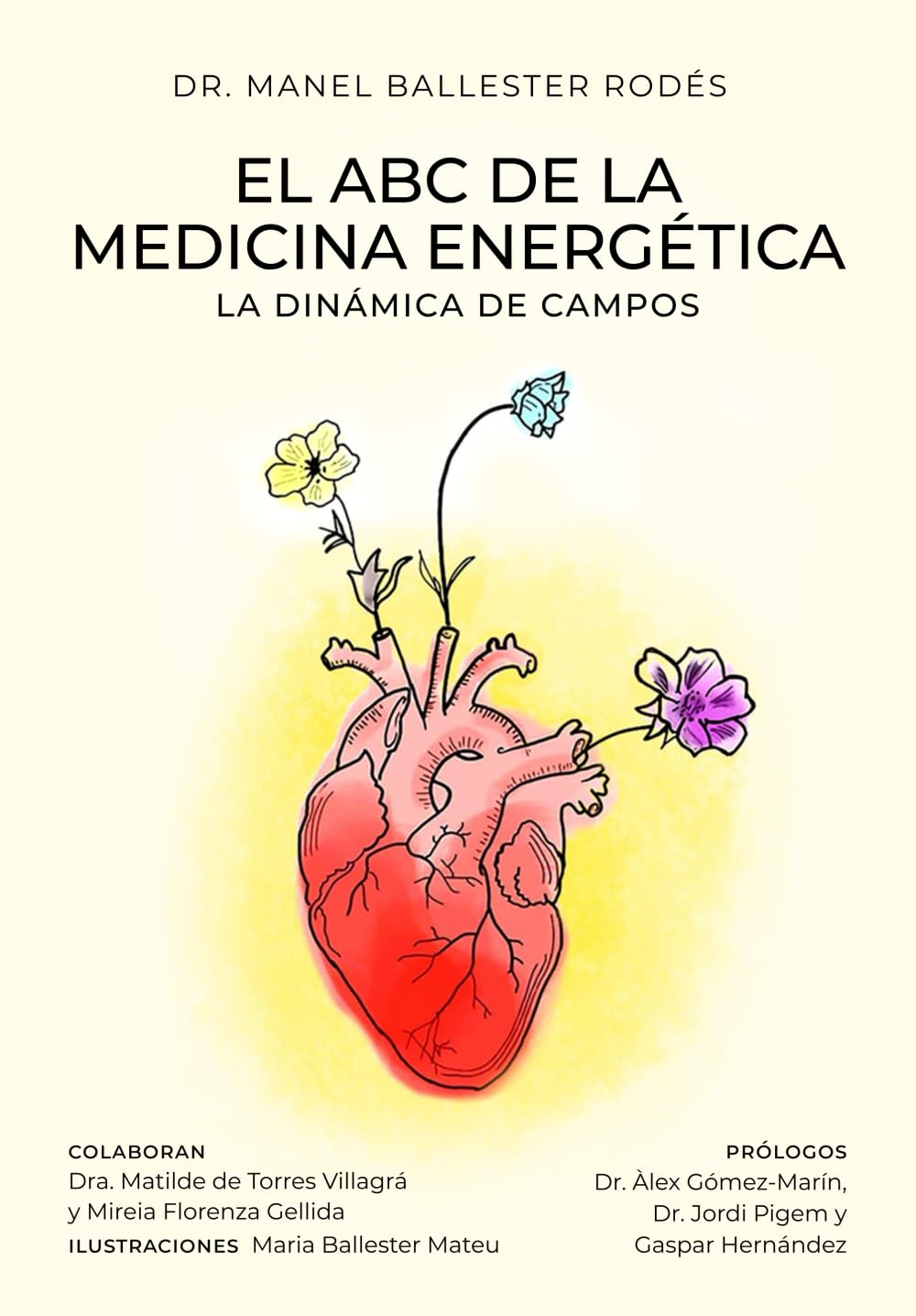 El ABC de la medicina energética: La dinámica de campos (Spanish ...