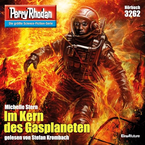 Im Kern des Gasplaneten: Perry Rhodan 3262 (Hörbuch-Download): Michelle ...