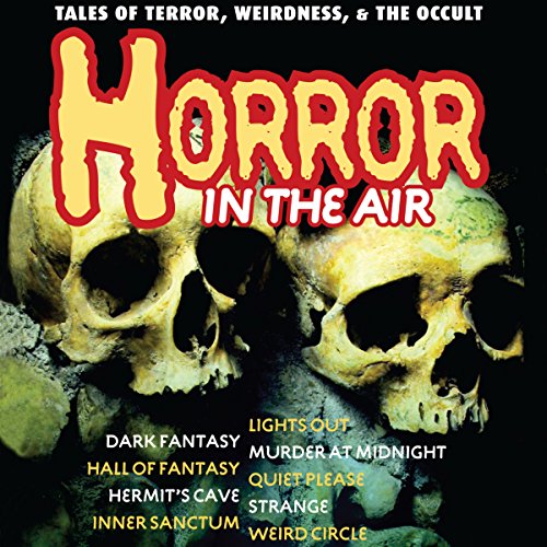 Amazon.com: Horror in the Air: Tales of Terror, Weirdness, and the ...
