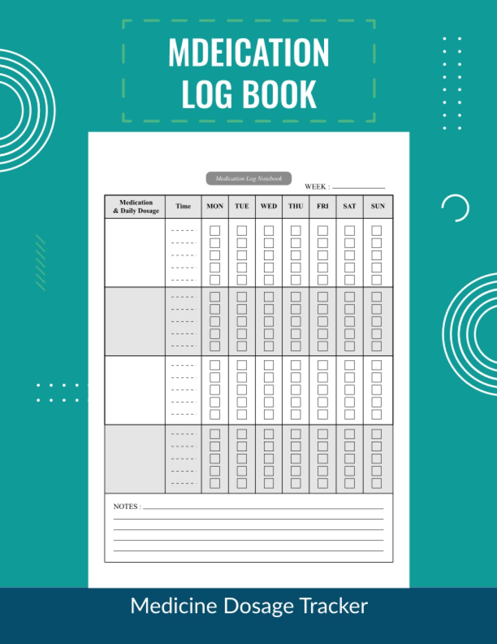 Medication Log Book: Daily Medicine Dosage tracker: Note: Amazon.com: Books