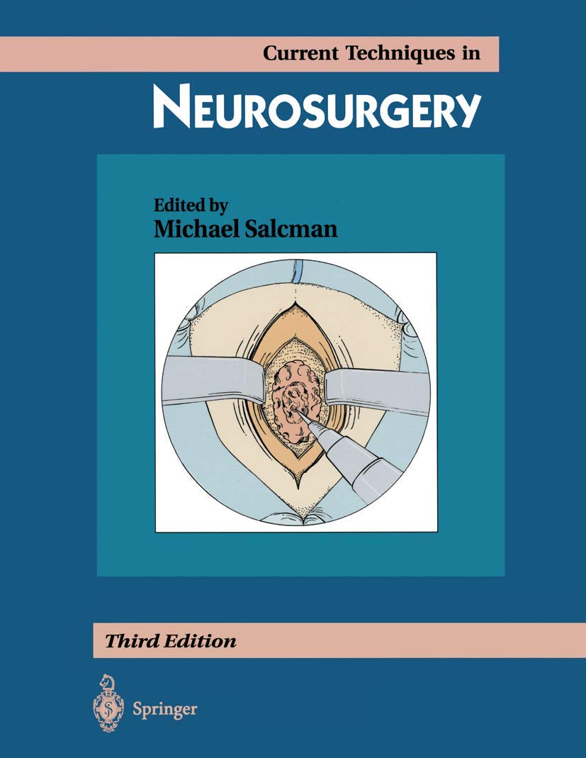 Current Techniques in Neurosurgery: 9780387983400: Medicine & Health ...