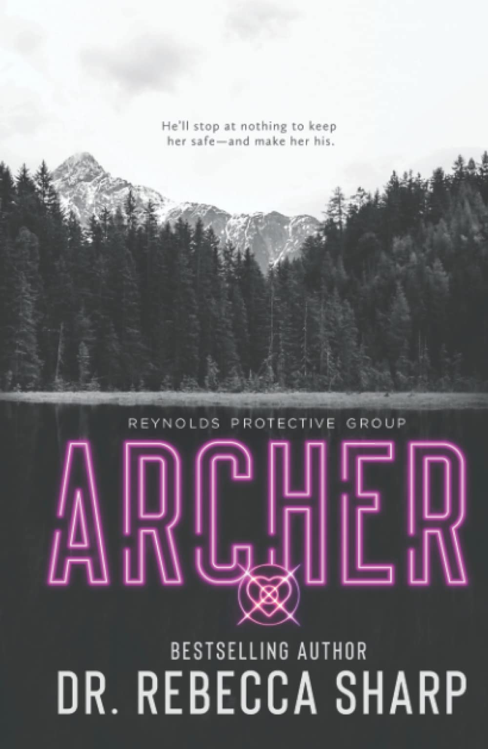 Archer (Reynolds Protective): Sharp, Dr. Rebecca: 9798407688013: Amazon ...