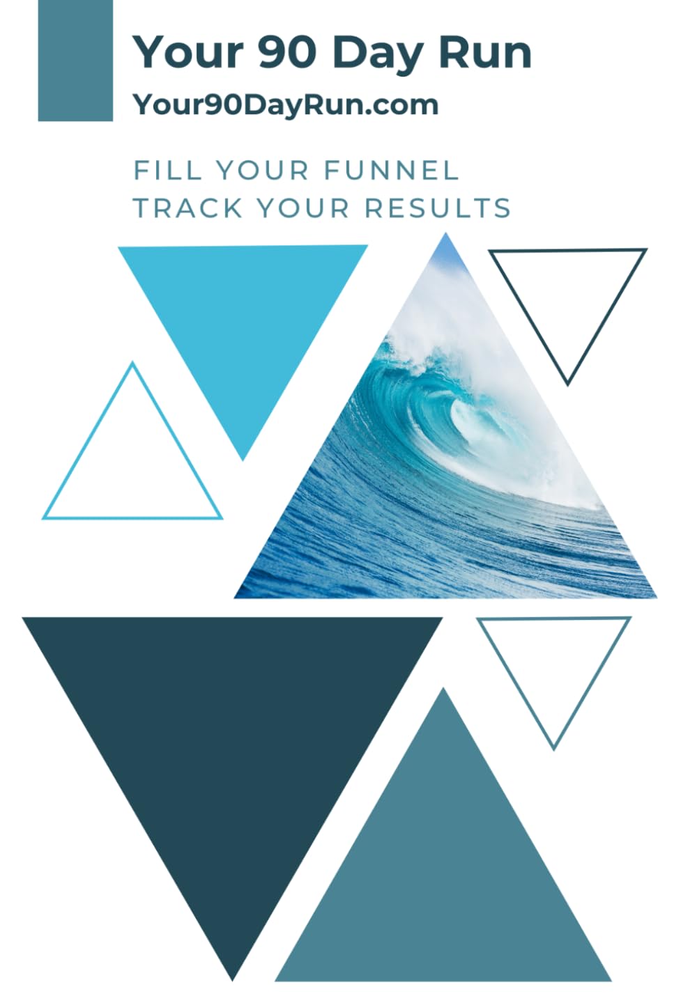 Amazon.com: Your 90 Day Run: Fill Your Funnel | Track Your Results ...