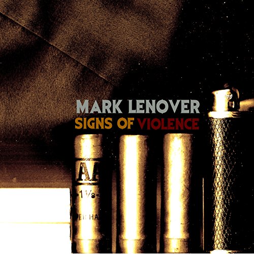 Play Signs of Violence by Mark Lenover on Amazon Music