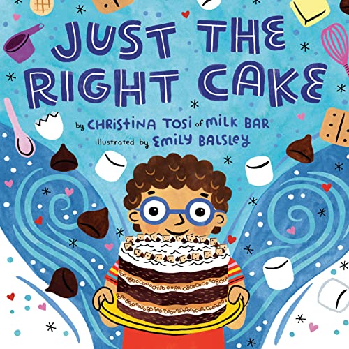 Just the Right Cake - Kindle edition by Tosi, Christina, Balsley, Emily ...
