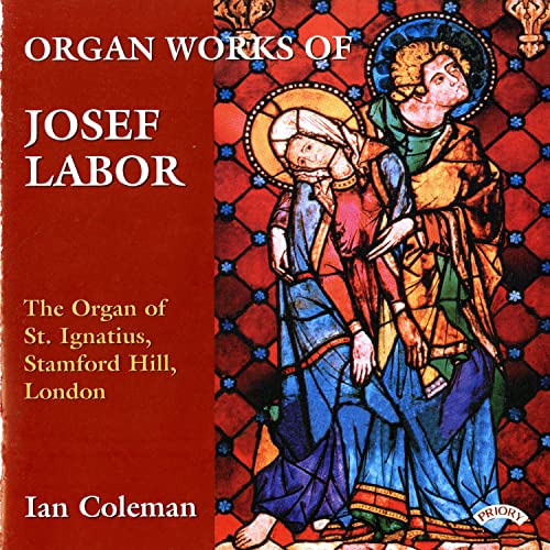 Amazon MusicでIan Coleman & Josef LaborのOrgan Works of Josef Laborを再生する