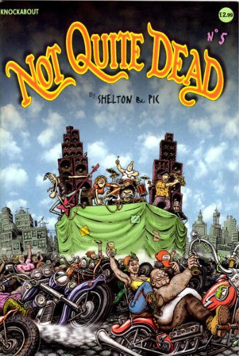 Not Quite Dead: No.5: Gilbert Shelton: 9780861661527: Amazon.com: Books