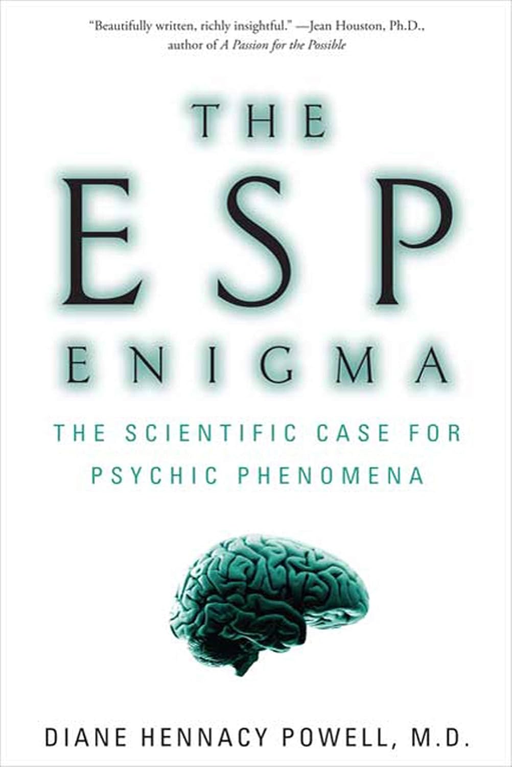The ESP Enigma: The Scientific Case for Psychic Phenomena: Powell M.D ...
