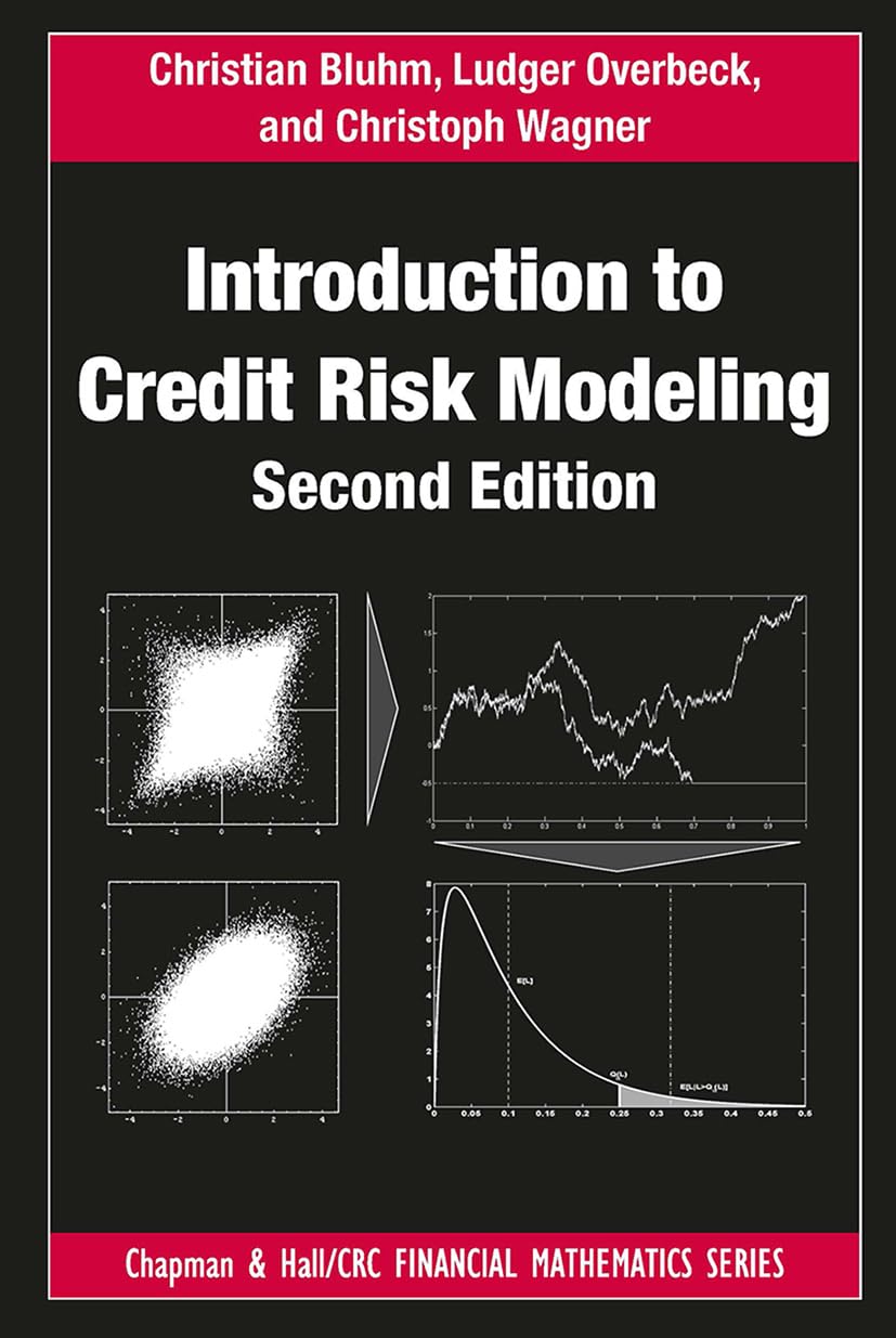 Amazon.com: Introduction to Credit Risk Modeling (Chapman and Hall/CRC ...
