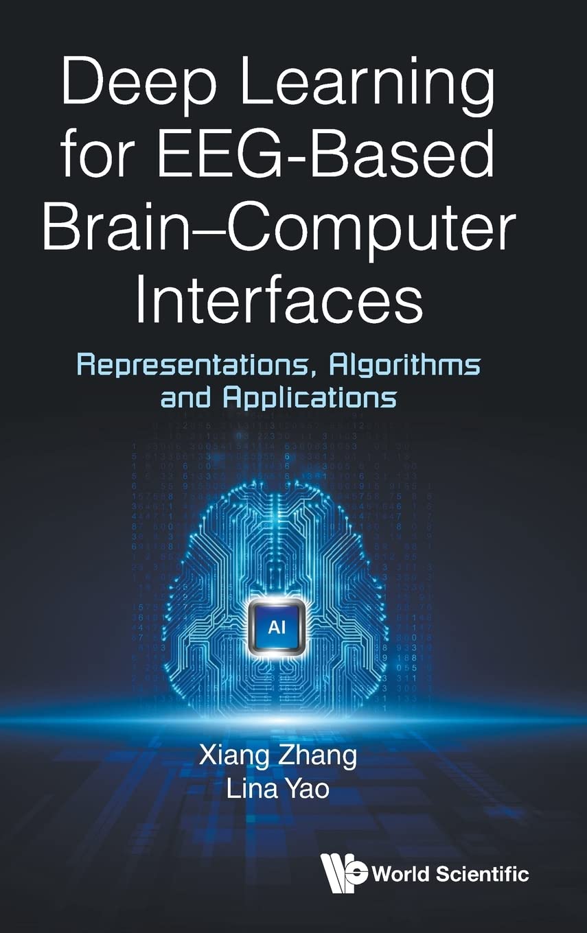 Deep Learning For Eeg-based Brain-computer Interfaces: Representations ...