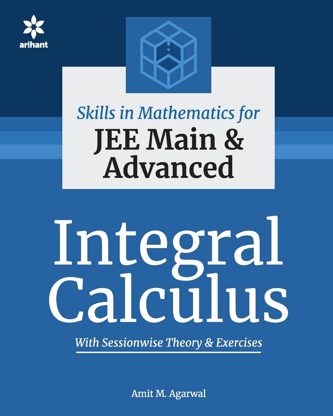 Buy Skills in Mathematics - Integral Calculus for JEE Main and Advanced ...