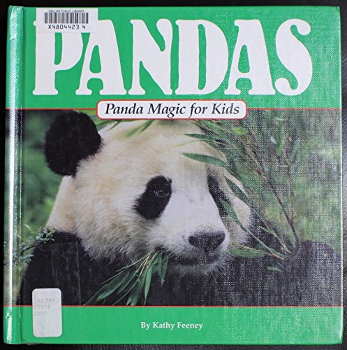 Pandas: Panda Magic for Kids (Animal Magic): Feeney, Kathy, Leeson, Tom ...