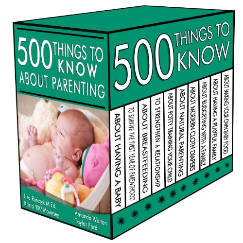 Amazon.com: 500 Things to Know About Parenting Box Set: 10 Books from ...