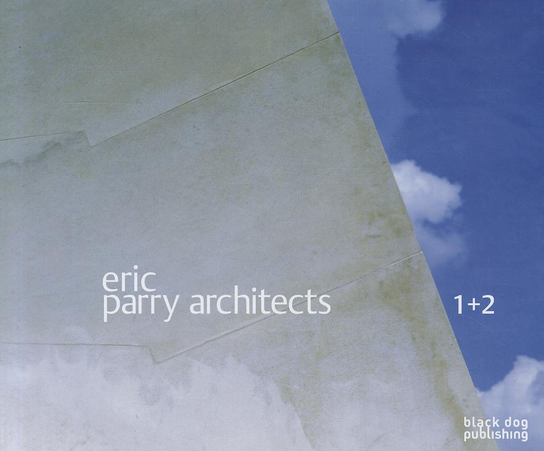 Eric Parry Architects 1+2 Box Set: Vesely, Dalibor: 9781906155636 ...