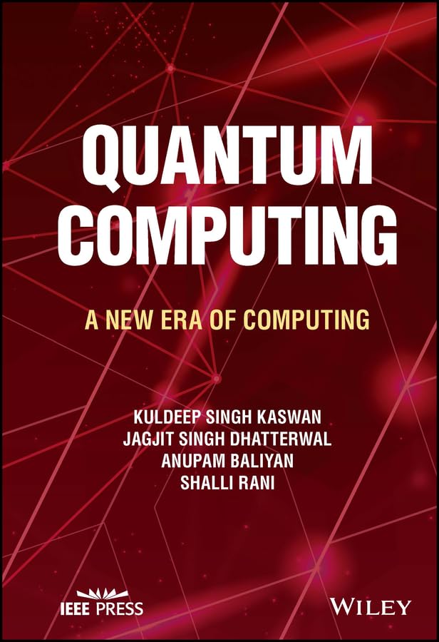 Amazon.com: Quantum Computing: A New Era of Computing eBook : Kaswan, Kuldeep Singh, Dhatterwal ...