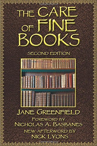 The Care of Fine Books by Jane Greenfield (2007-09-01): Jane Greenfield ...