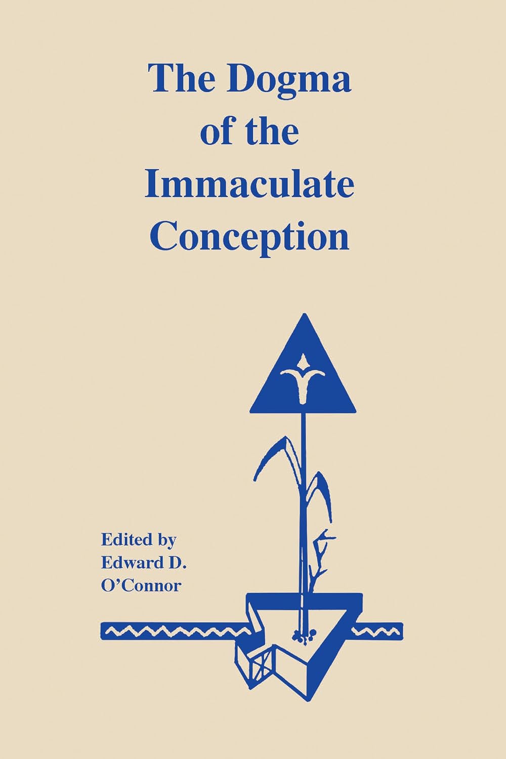 The Dogma of the Immaculate Conception: History and Significance : O ...