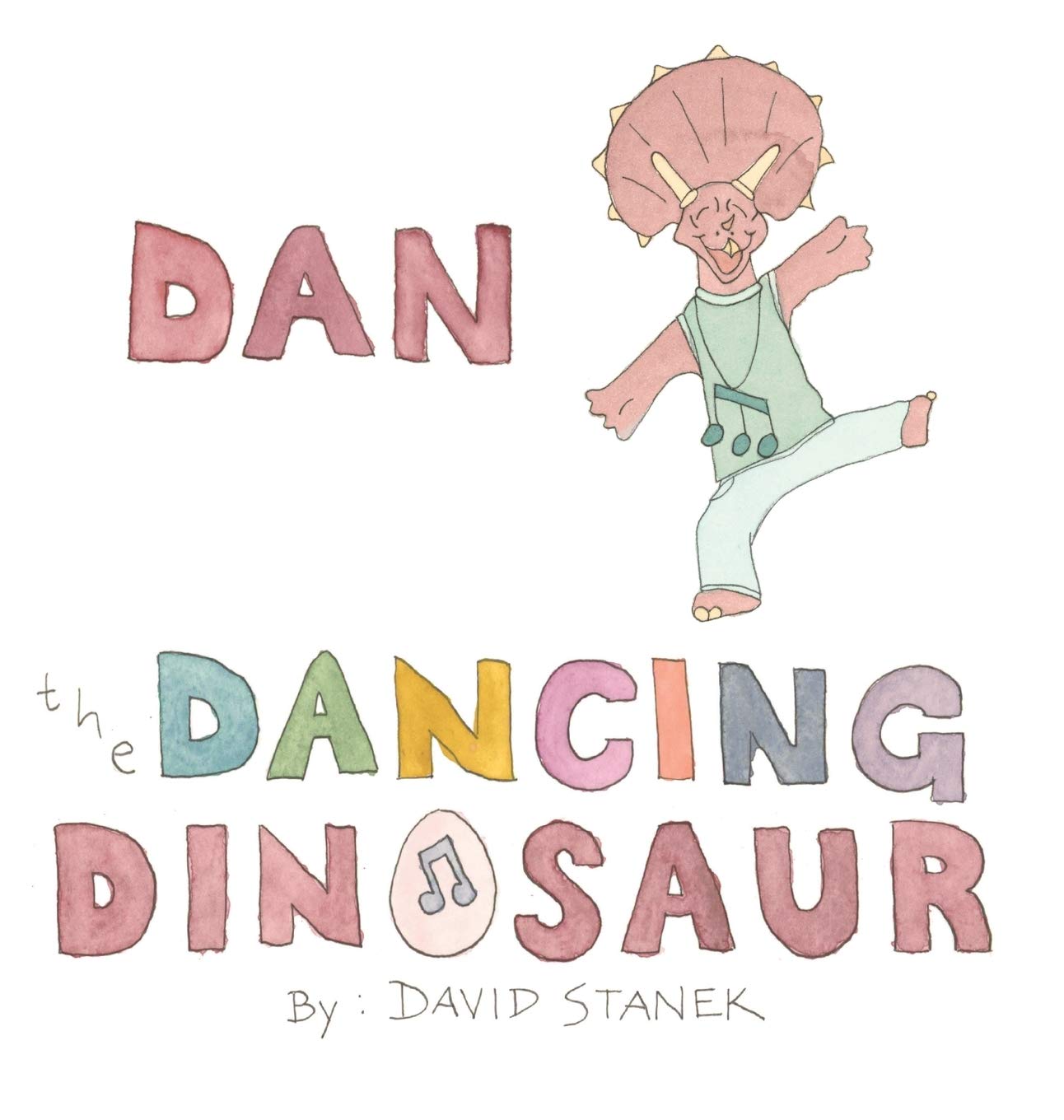 Amazon.com: Dan the Dancing Dinosaur: 9781735137773: Stanek, David J: Books