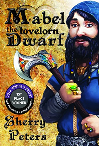 Mabel the Lovelorn Dwarf (Ballad of Mabel Goldenaxe Book 1) - Kindle ...