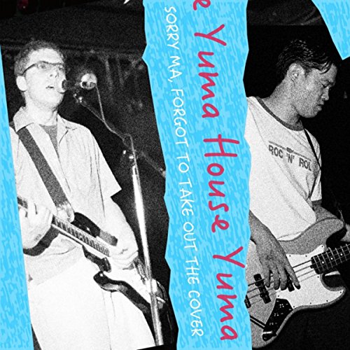 Play Sorry Ma, Forgot to Take Out the Cover by Yuma House on Amazon Music