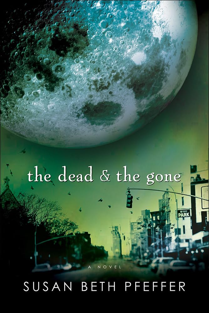 Amazon.com: The Dead and the Gone: 9780606144643: Pfeffer, Susan Beth ...