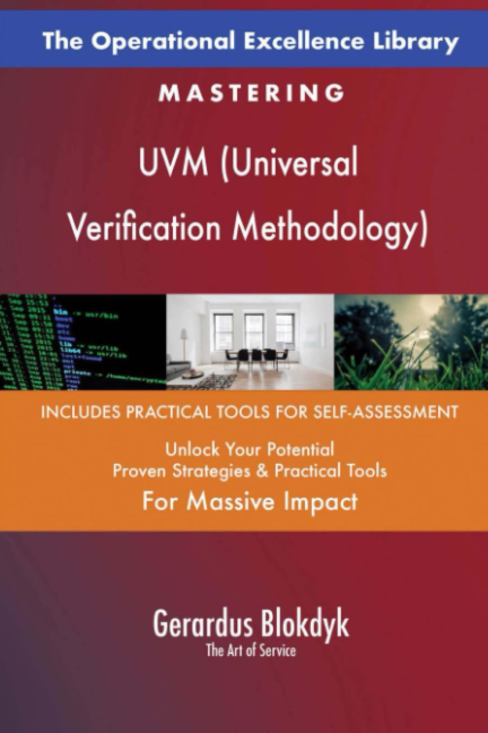 The Operational Excellence Library; Mastering UVM (Universal ...