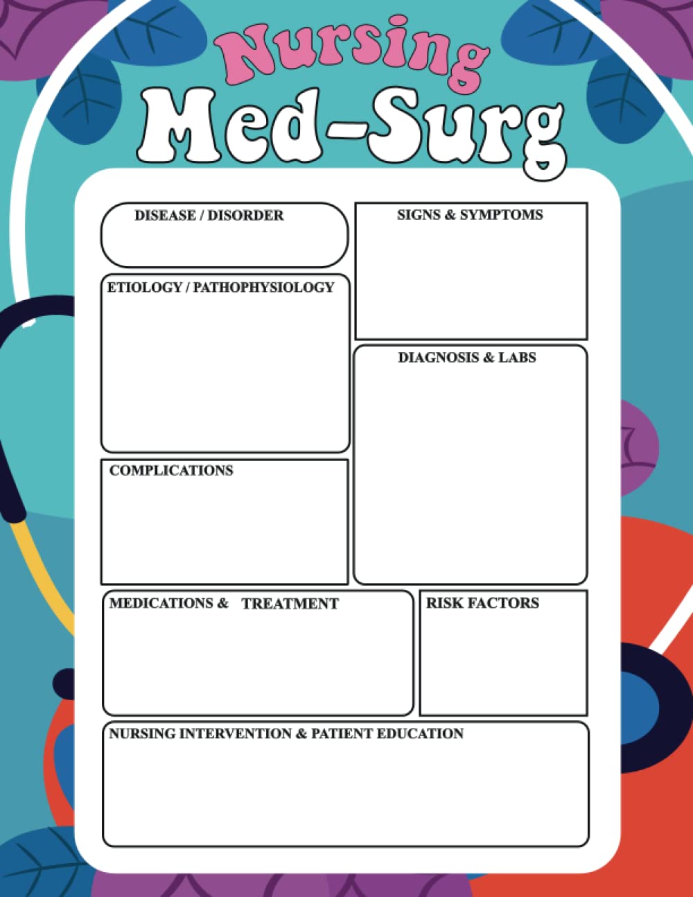 Nursing Med-Surg Notebook & Note Guide: A Blank Disease Template for ...