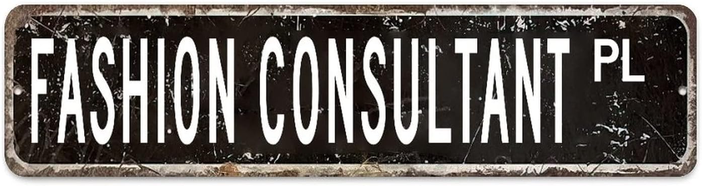 Fashion Consultant Metal Sign, Vintage Job Sign, Fashion Adviser Street ...