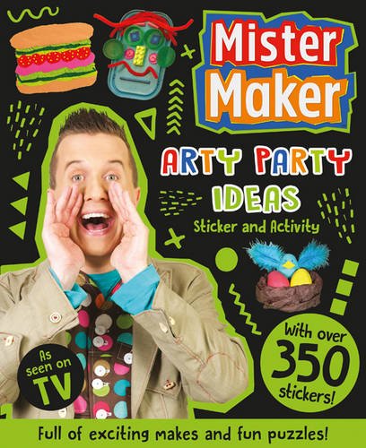 Mister Maker Arty Party Ideas Sticker & Activity Book: Amazon.co.uk ...