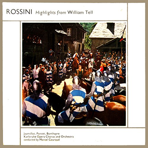Rossini: Highlights From William Tell [Explicit] by Karlsruhe Opera ...