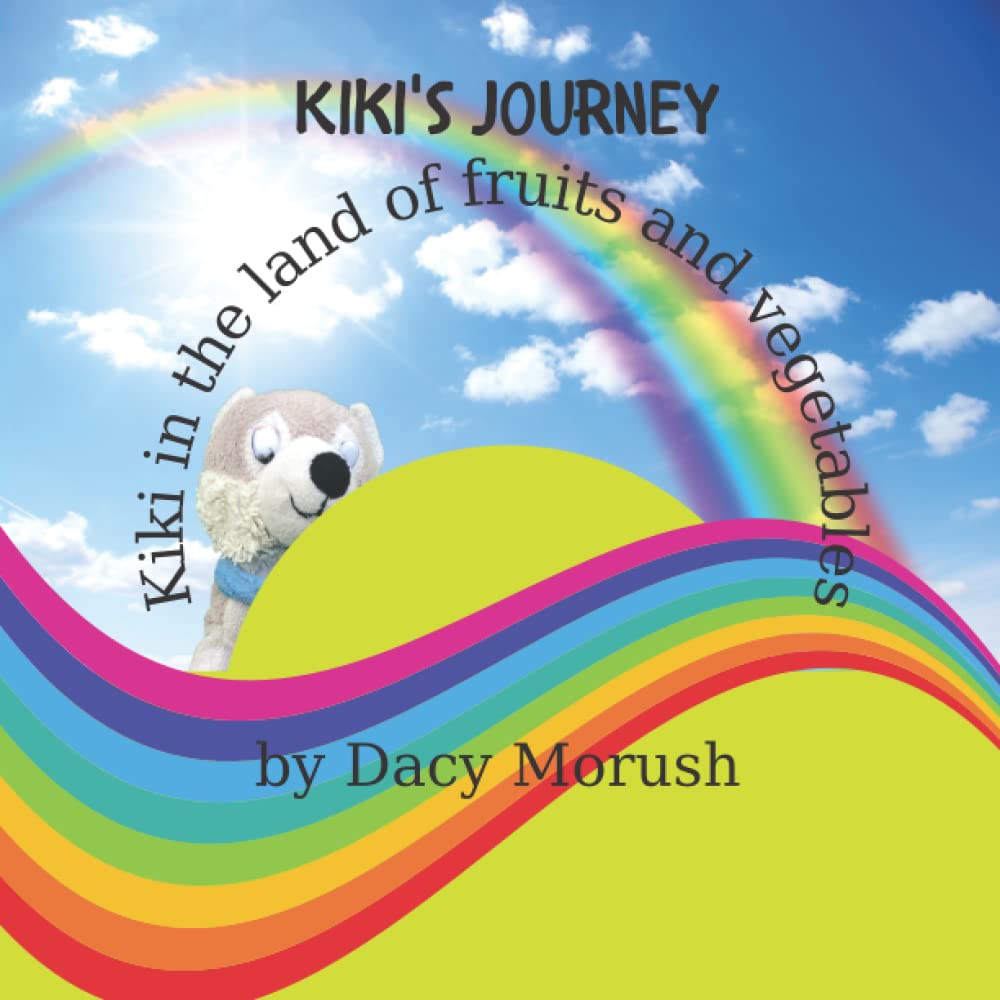 Buy Kiki's Journey. Kiki in the land of fruits and vegetables: Learning ...