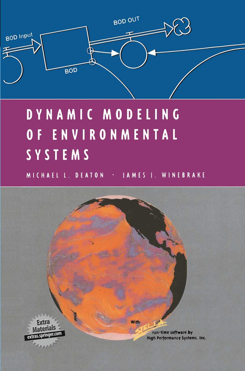 Dynamic Modeling of Environmental Systems (Modeling Dynamic Systems ...