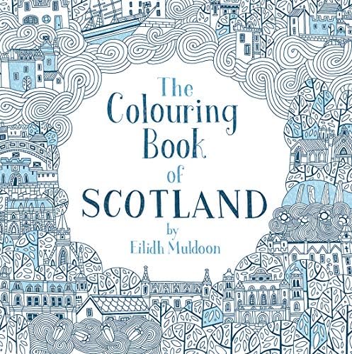 The Colouring Book of Scotland: Muldoon, Eilidh: 9781780274058: Amazon ...