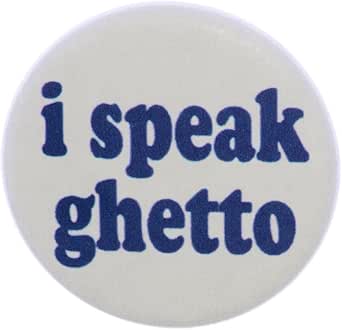Amazon.com: A&T Designs I Speak Ghetto 2.25" Keychain - Funny Humor ...