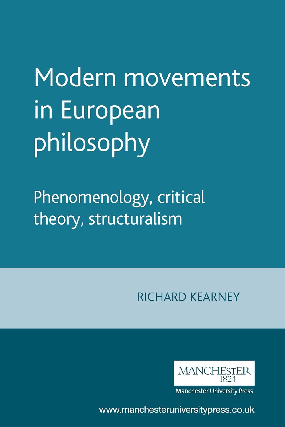 Modern movements in European philosophy: Phenomenology, critical theory ...