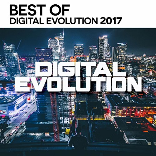 Amazon.com: Best Of Digital Evolution 2017 : Various artists: Digital Music