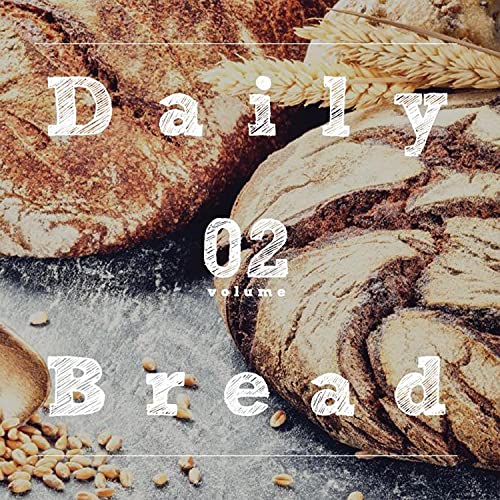 Amazon MusicでDaily BreadのDaily Bread Vol. 02を再生する