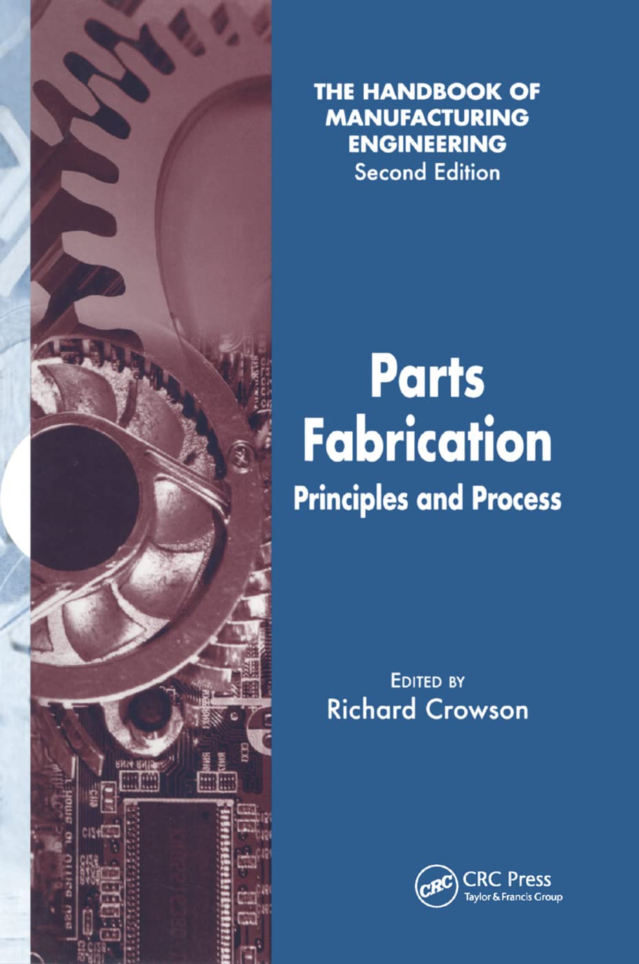 Amazon.com: Parts Fabrication: Principles and Process (Handbook of ...